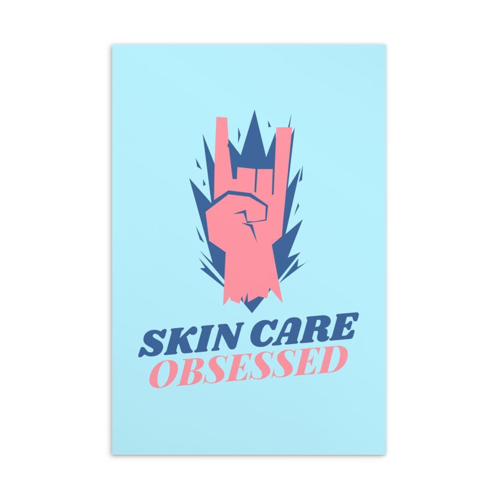 Skincare Obsessed Print Unframed Wall Poster Home Decor| ButFirstSkin
